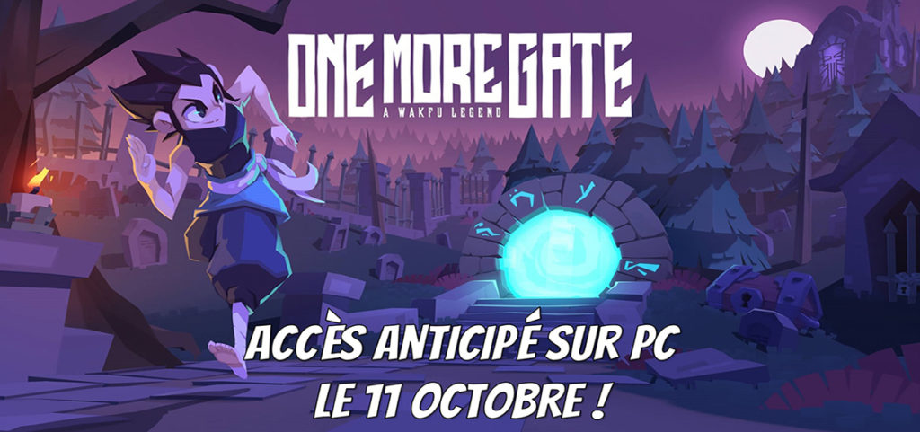 One More Gate : A Wakfu Legend en accès anticipé ! - Gaak