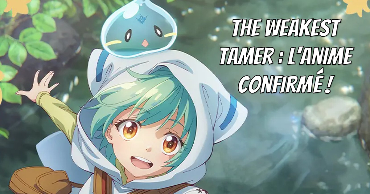 The Weakest Tamer : Un nouvel isekai en anime ! - Gaak
