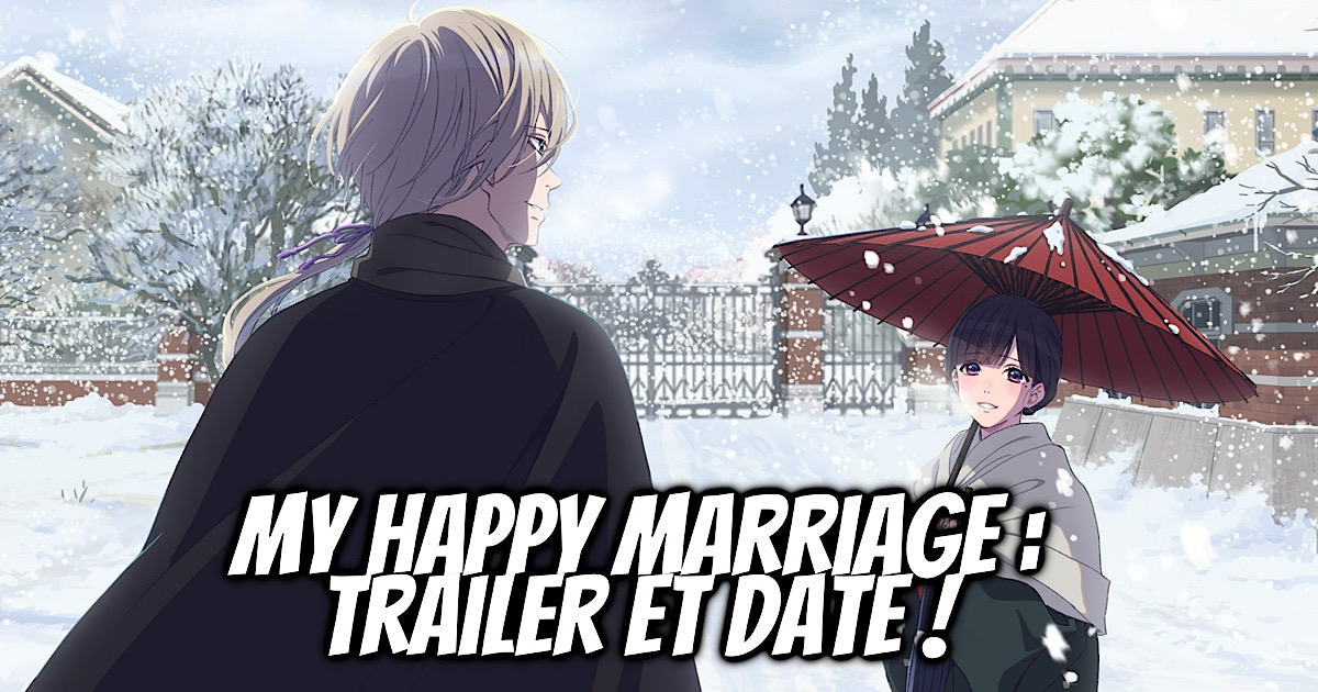 My Happy Marriage: Nouvelle bande-annonce ! - Gaak
