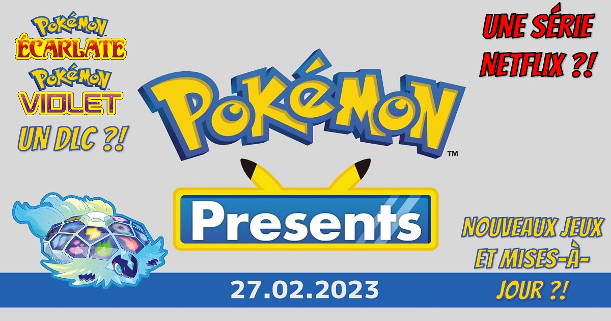 Pokémon Presents février 2023: Un DLC, une série, et des nouveautés ...