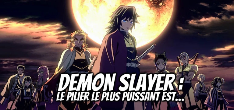 Le plus fort des Piliers de Demon Slayer c’est… - Gaak