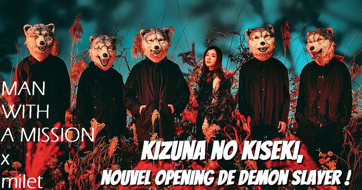Kizuna no Kiseki : Meilleur opening de Demon Slayer ? - Gaak