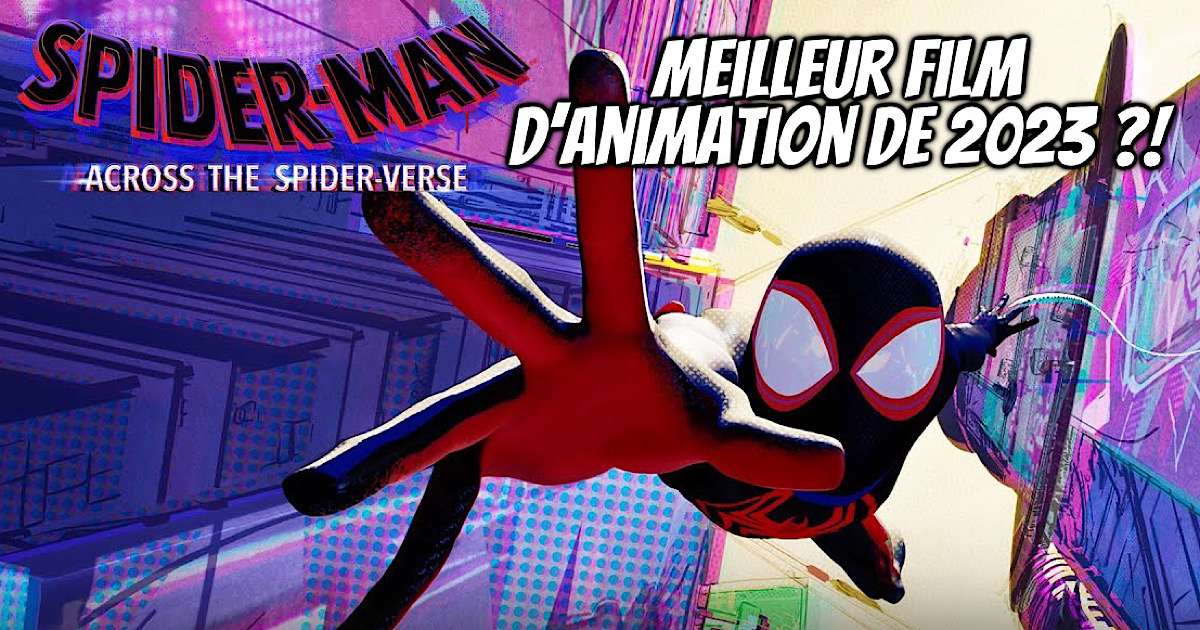 Across The Spider-Verse ou l'art de la perfection - Gaak