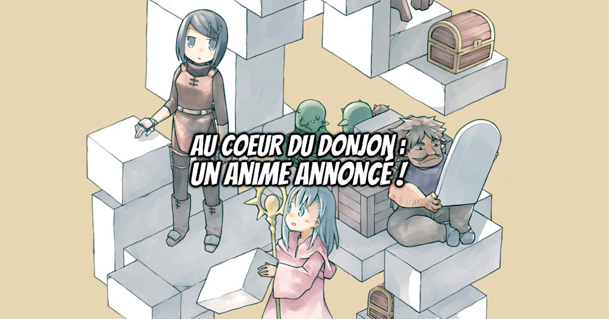 AU COEUR DU DONJON : Premier trailer pour l’anime ! - Gaak