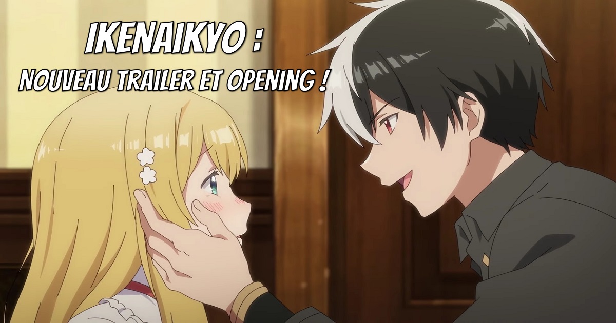 Ikenaikyo : l'anime dévoile un nouveau trailer ! - Gaak