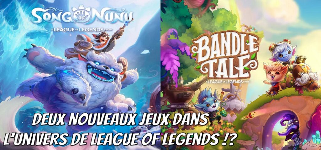 Song of Nunu et Bandle Tale : Présentations des jeux issus de LoL ! - Gaak