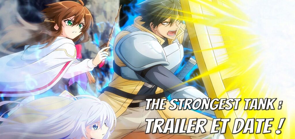 The Strongest Tank : trailer et date pour l'anime ?! - Gaak