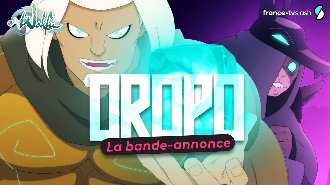 Wakfu saison 4 et épisode Oropo : Dates et bandes annonces ?! - Gaak