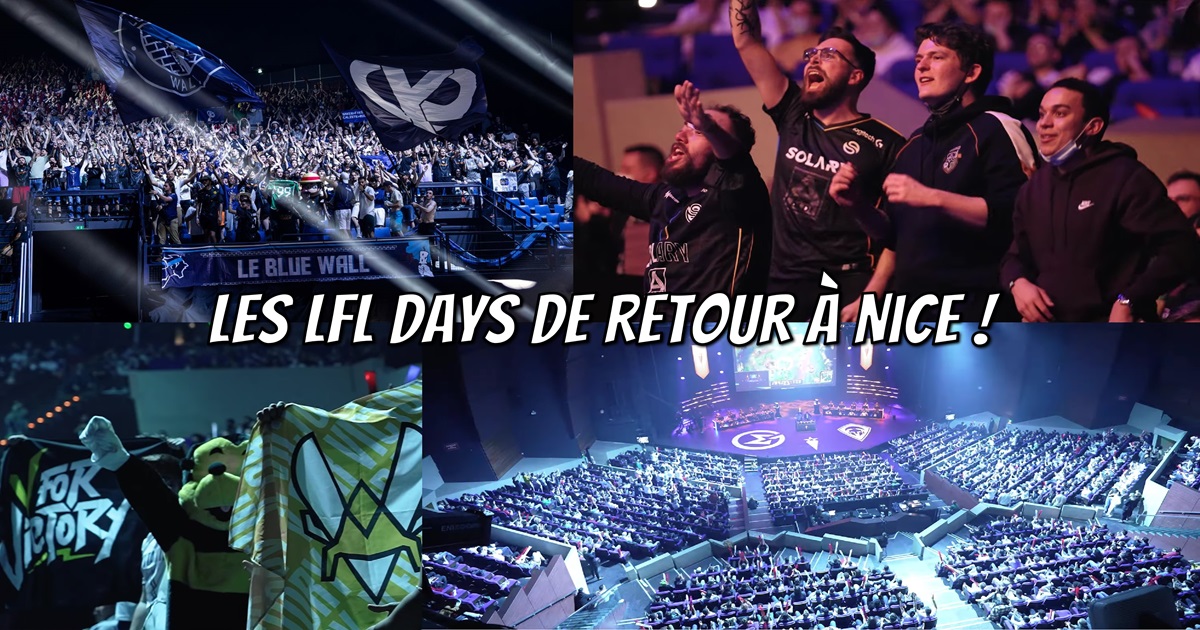 Les LFL Days reviennent à Nice en 2024 ! - Gaak