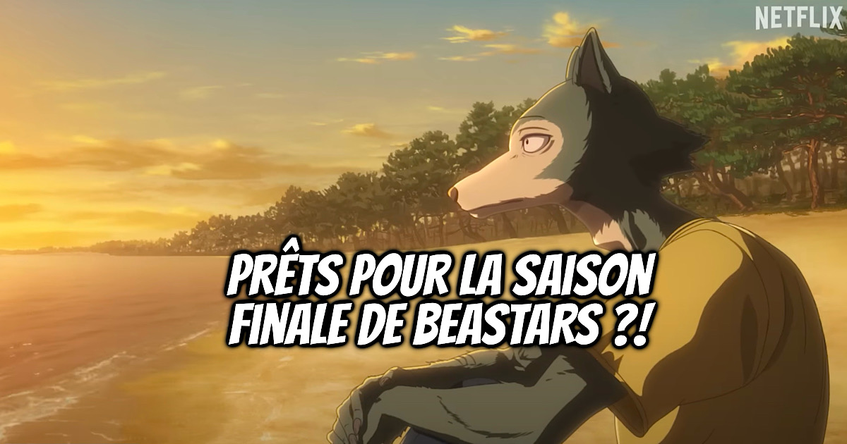 Beastars Saison Finale: Trailer et date ! - Gaak