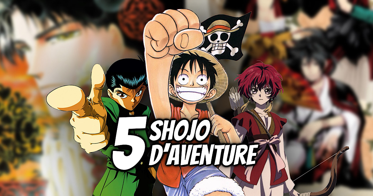 Reco shōjo : TOP 5 manga d'aventure à découvrir ! - Gaak