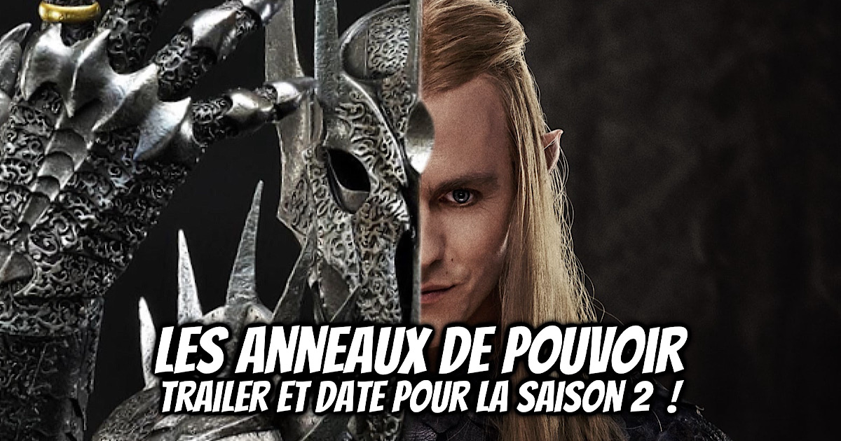 LES ANNEAUX DE POUVOIR Saison 2 : Trailer et date de sortie ! - Gaak