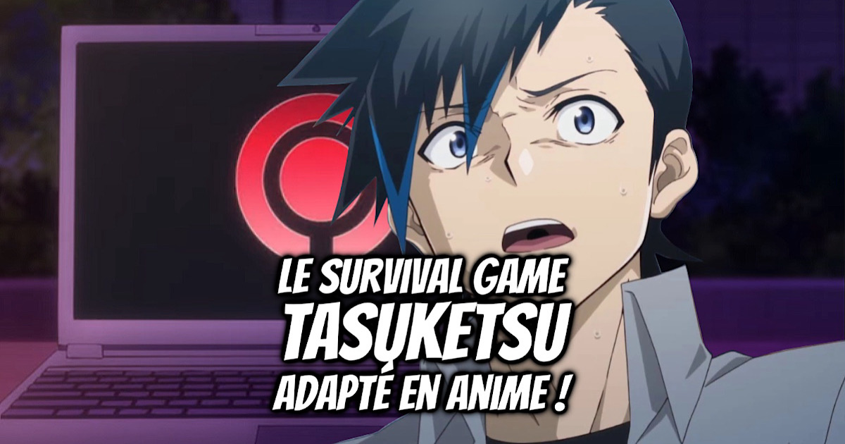 TASUKETSU : Le survival game dévoile son adaptation animée ! - Gaak