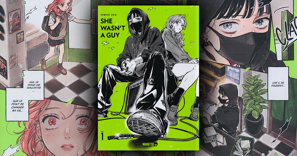 SHE WASN'T A GUY : Manga Rock and Love ! - Gaak