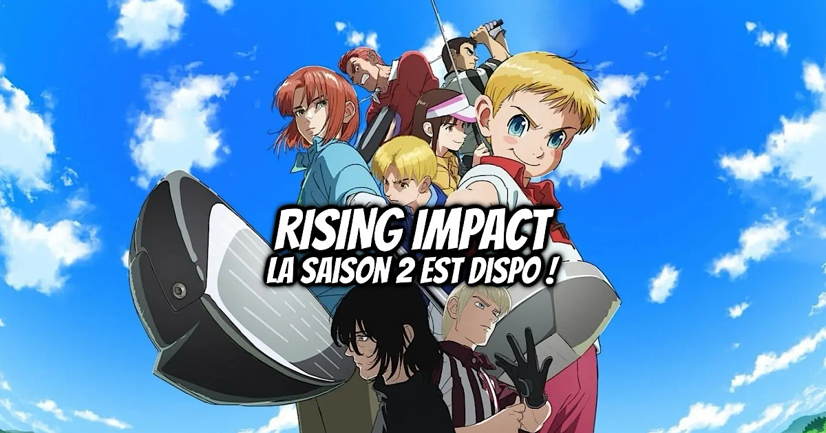 RISING IMPACT saison 2 : Un premier trailer pour la suite ! - Gaak