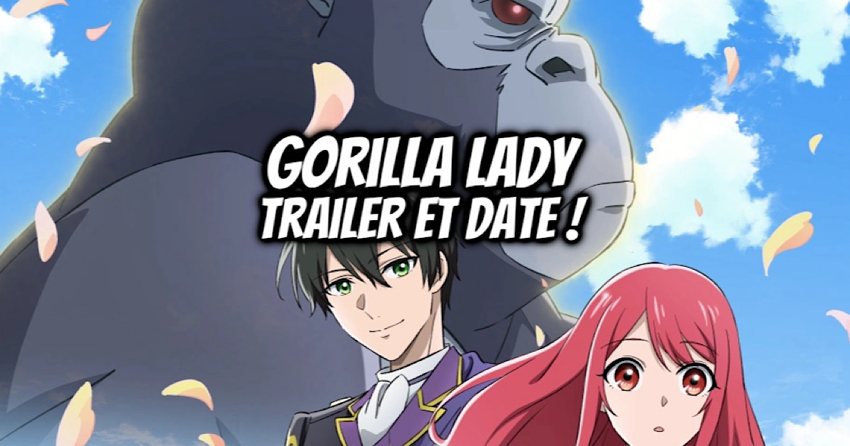 GORILLA LADY adapté en anime : Trailer et date de sortie ! - Gaak