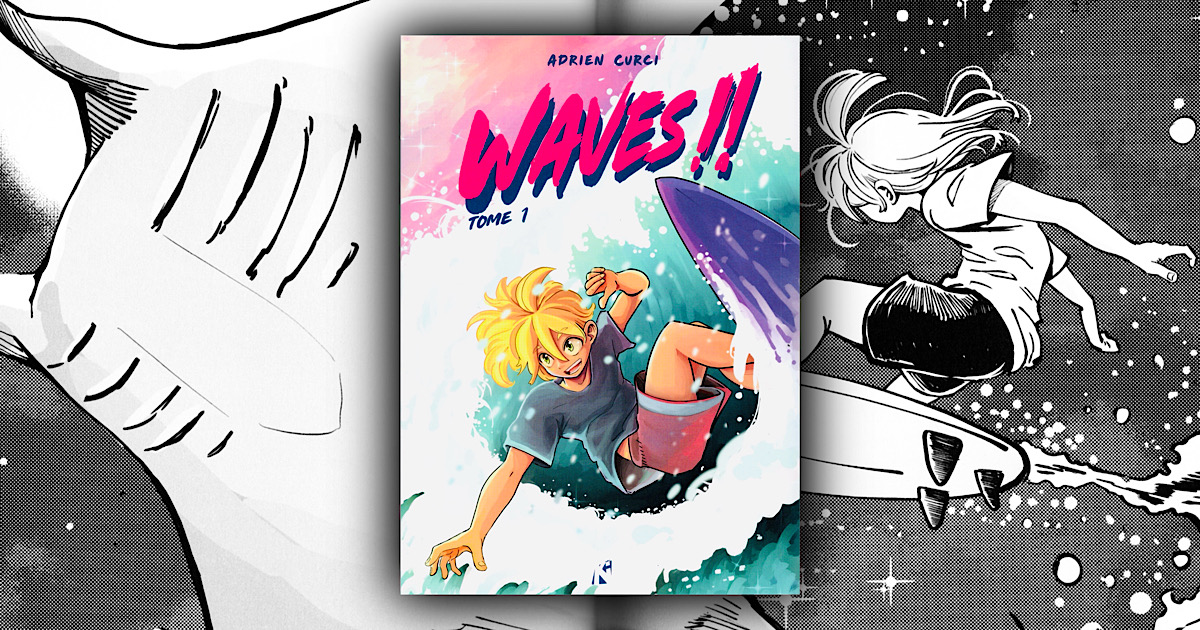 WAVES : Un manga français sur le surf à découvrir ! - Gaak