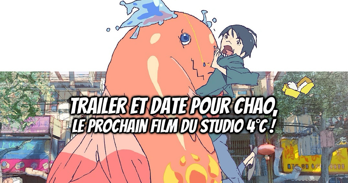 ChaO : Trailer et date de sortie pour le film du studio 4°C ! - Gaak