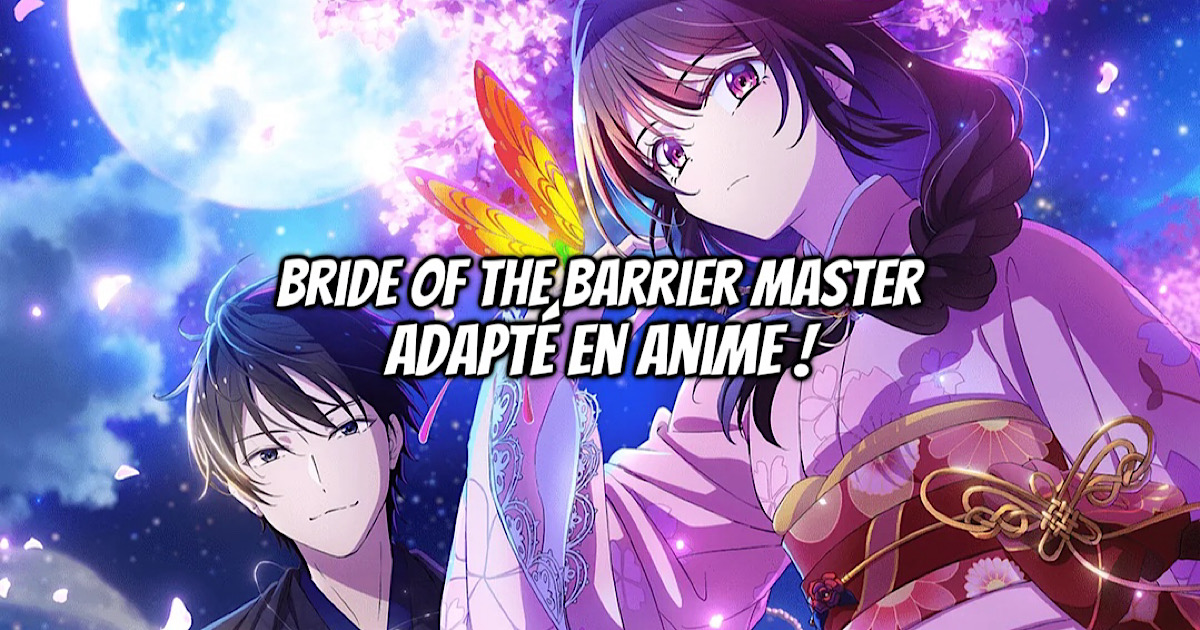 Bride of the Barrier Master : Les light novels adapté en anime ! - Gaak