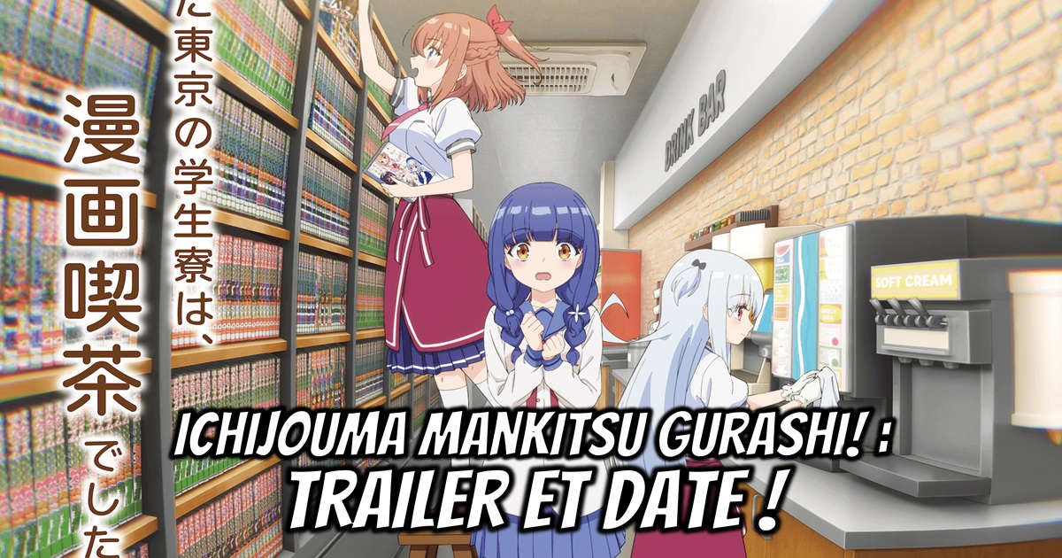 Ichijouma Mankitsu Gurashi! : Trailer et date ! - Gaak